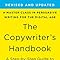 Copywriter's Handbook: A Step-By-Step Guide to Writing Copy that Sells ...