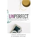 Amazon.com: UnPerfect: A Busy Mom's Guide to Seeking Purpose over ...