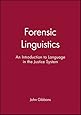 Amazon.com: Forensic Linguistics: An Introduction to Language in the Justice System ...