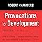 Provocations for Development: Amazon.co.uk: Chambers, Robert ...