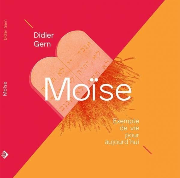 Moïse, exemple de vie pour aujourd’hui: Guide d’étude pour petits ...