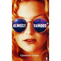 Almost Famous: Crowe, Cameron: 9780571205691: Amazon.com: Books