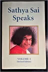 Sathya Sai Baba Speaks: Sathya Sai Baba: 9780907704003: Amazon.com: Books