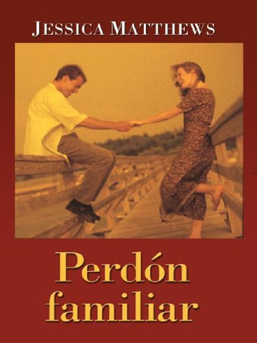 Perdon Familiar: Jessica Matthews: 9780786252374: Amazon.com: Books