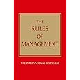 The Rules of Management: A definitive code for managerial success ...