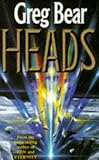 Heads: Greg Bear: 9780812519969: Amazon.com: Books