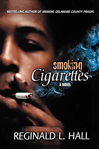 Amazon.com: Smoking Cigarettes: 9780976271024: Reginald L. Hall: Books