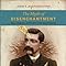The Myth of Disenchantment: Magic, Modernity, and the Birth of the ...