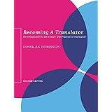 Amazon.com: Becoming a Translator: An Introduction to the Theory and ...