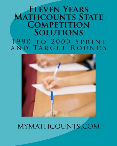 Amazon.com: Eleven Years Mathcounts State Competition Solutions: 1990 ...