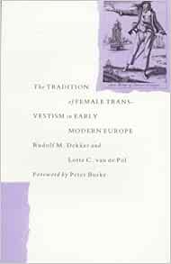 Amazon.com: The Tradition of Female Transvestism in Early Modern Europe ...