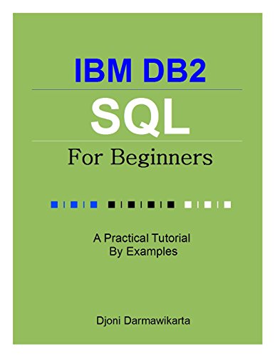  PDF IBM DB2 SQL For Beginners A Tutorial By Examples Pdf Download Full Ebook