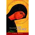 Threefold Mary: Bock, Emil, Marks, Christiane: 9780880105330: Books