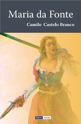Maria da Fonte - eBook, Resumo, Ler Online e PDF - por Camilo Castelo ...