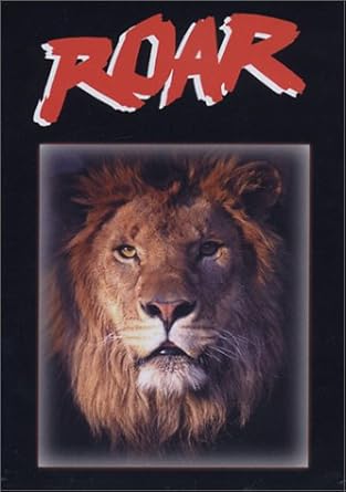 Roar (1981): Amazon.co.uk: Tippi Hedren, Melanie Griffith, John ...