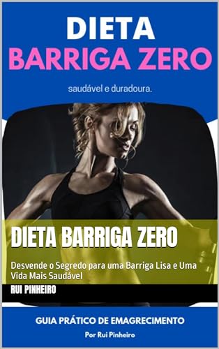 DIETA BARRIGA ZERO: Desvende o Segredo para uma Barriga Lisa e Uma Vida Mais Saudável - eBook ...