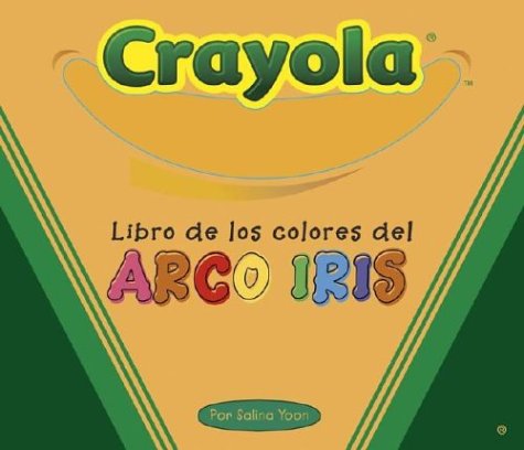 Amazon.com: Crayola Libro de los colores del arco iris (The Crayola ...