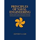 Principles of Naval Engineering: Propulsion and Auxiliary Systems (The ...
