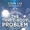 The Three-Body Problem: Amazon.co.uk: Liu, Cixin, Liu, Ken: 9781784971557: Books