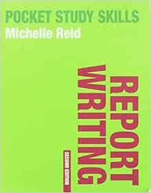 Amazon.com: Report Writing (Pocket Study Skills) (9781352003031): Reid ...