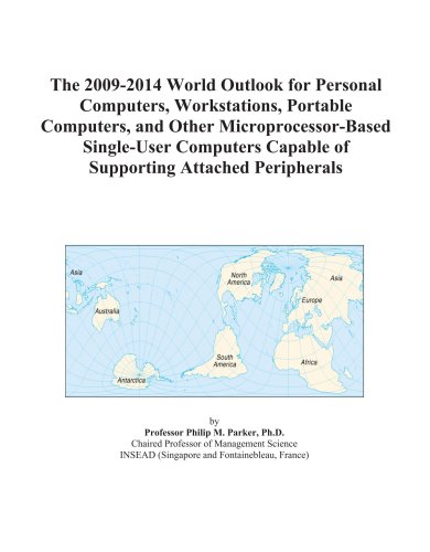 The 2009-2014 World Outlook for Personal Computers, Workstations ...