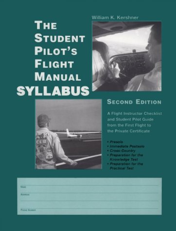 Amazon - The Student Pilot's Flight Manual Syllabus: A Flight ...