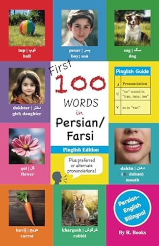 First 100 Words in Persian / Farsi: Pinglish Edition (Persian in ...