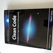 Clean Code: A Handbook of Agile Software Craftsmanship Robert C. Martin ...