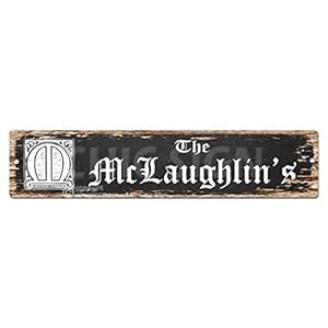 Amazon.com : The McLAUGHLIN'S Family name Plate Sign Vintage Rustic ...