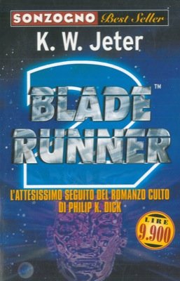 Blade Runner.: JETER K. W. -: 9788845418051: Amazon.com: Books