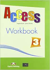 Access 3 Workbook (international): N/A: 9781846797934: Amazon.com: Books