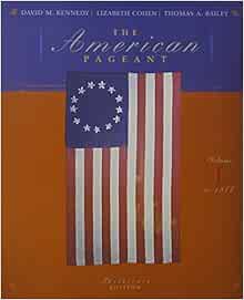 American Pageant Volume 1 3rd Ed + Student Resource Companion + Kennedy ...