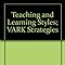 Teaching and Learning Styles: Vark Strategies: Amazon.co.uk: Neil D ...