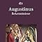 Bekenntnisse : Augustinus, Aurelius, Thimme, Wilhelm: Amazon.de: Bücher