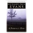 A Perfect Day: Richard Paul Evans: 9780525947653: Amazon.com: Books