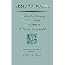 Edmund Burke: A Philosophical Enquiry into the Origin of our Ideas of ...