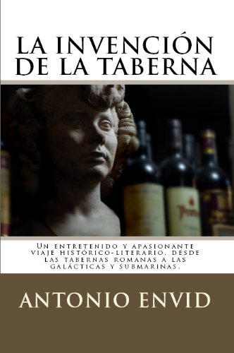 Bunknetbathswil: La invención de la Taberna pdf download (Antonio Envid Miñana)