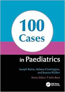 100 Cases in Paediatrics: 9780340968758: Medicine & Health Science ...