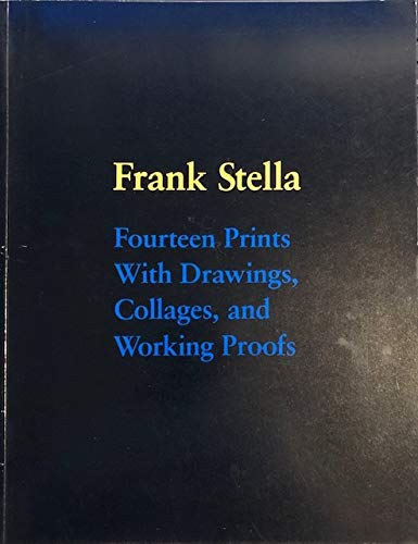 Frank Stella: Fourteen prints with drawings, collages, and working ...