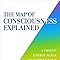 The Map of Consciousness Explained: A Proven Energy Scale to Actualize ...