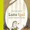 Latte Igel 3: Latte Igel und der Schwarze Schatten: Der Kinderbuch ...