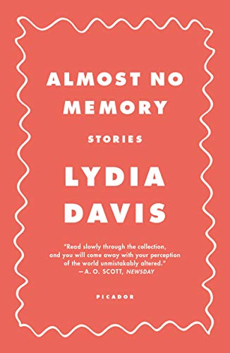 Almost No Memory: Stories: Davis, Lydia: 9780312420550: Amazon.com: Books