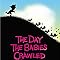 The Day the Babies Crawled Away: Rathmann, Peggy, Rathmann, Peggy ...