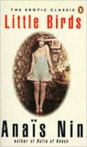 Little Birds: Anais Nin: 9780140146639: Amazon.com: Books