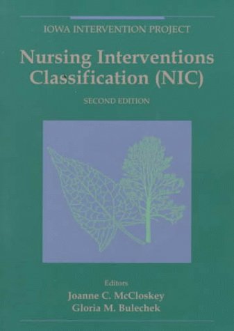 Nursing Interventions Classification (Nic): 9780815163022: Medicine ...