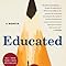 Educated: A Memoir: Amazon.co.uk: Westover Tara: 9781984854858: Books