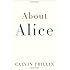 Travels with Alice: Calvin Trillin: 9780374526009: Amazon.com: Books