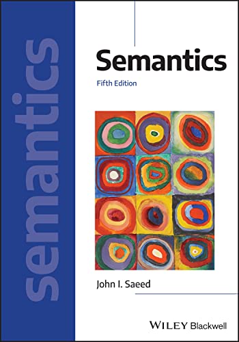 Semantics (Introducing Linguistics): Saeed, John I.: 9781119709855 ...