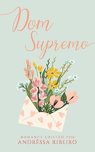 Dom Supremo - eBook, Resumo, Ler Online e PDF - por Ribeiro, Andrêssa