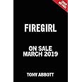 Firegirl by Abbott, Tony